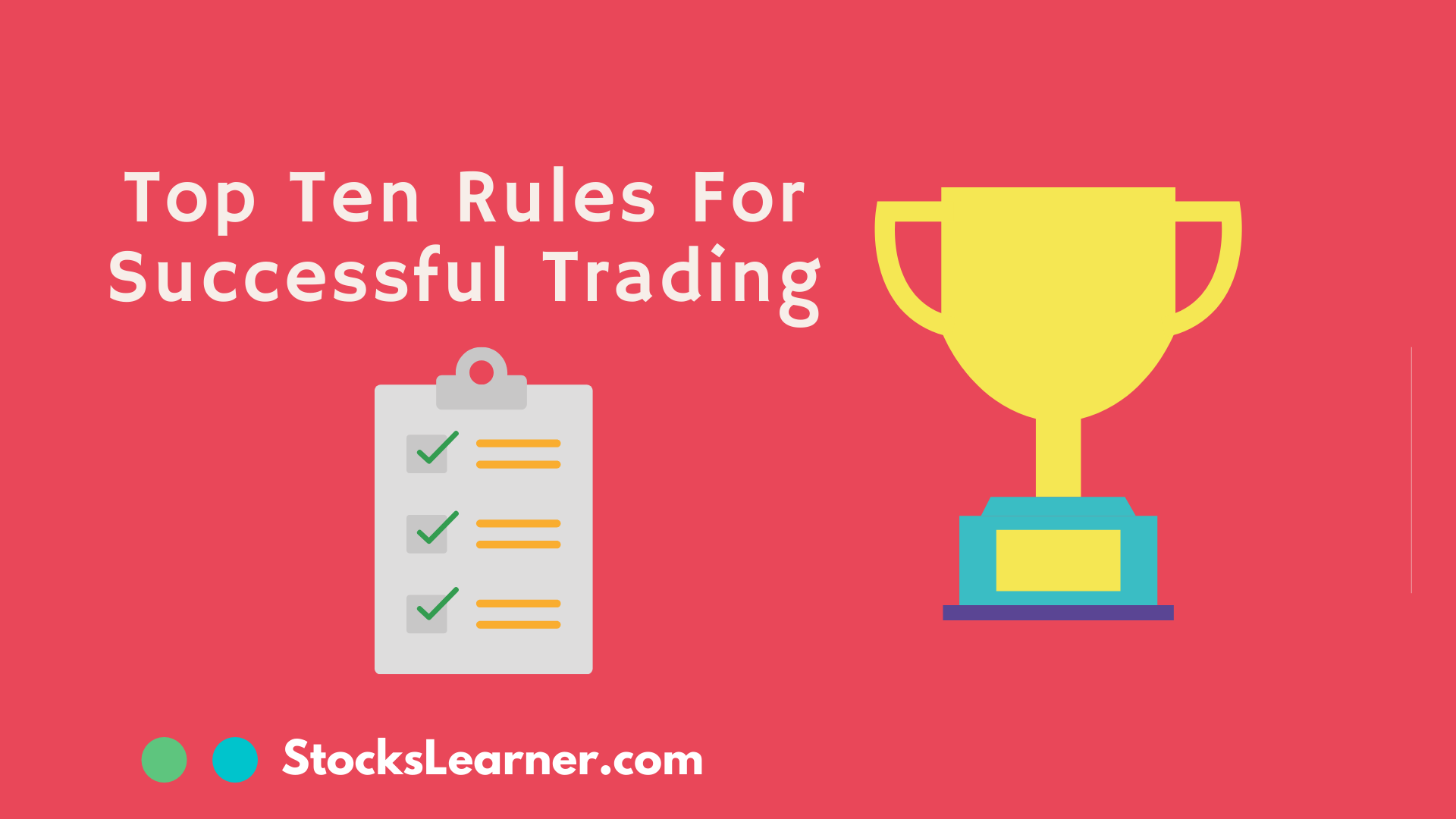 Top Ten Rules For Successful Trading – Stockfyre Academy